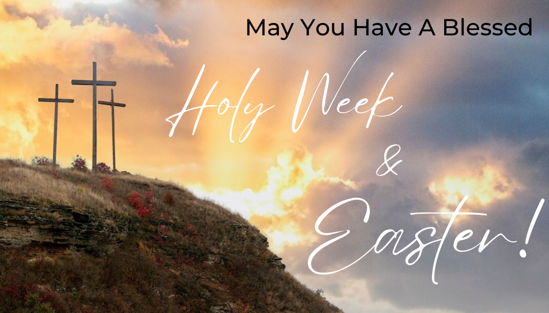 Have a Blessed Triduum & Holy Week! - Teresa Tomeo